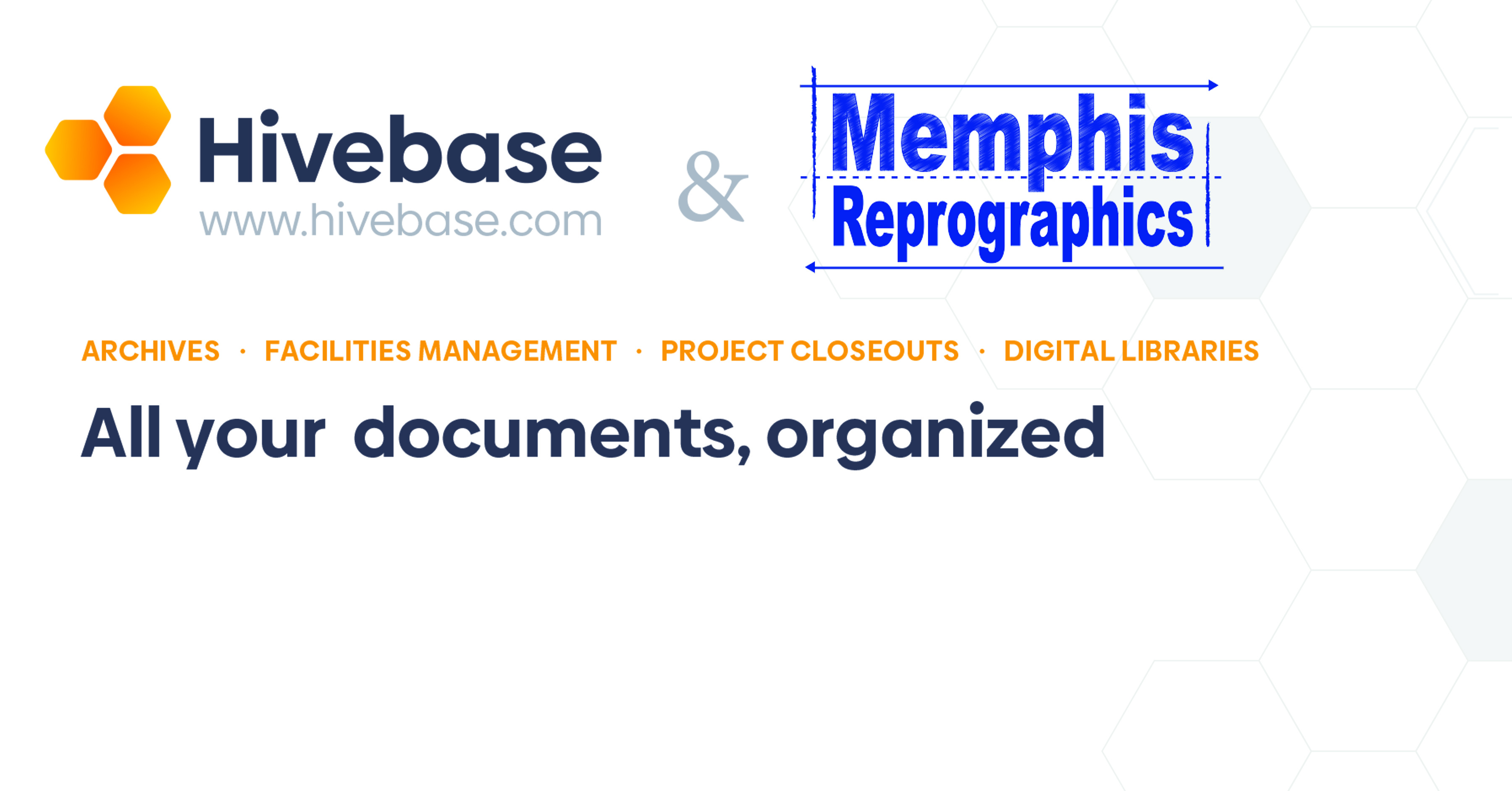 Memphis Reprographics and Hivebase